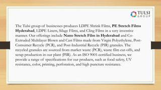 Nano Stretch Film and PE Stretch Films in Hyderabad | PPT