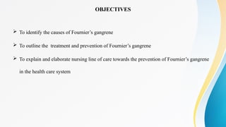 ppt Fournier's Gangrene.pptx medical surgical nursing | PPT