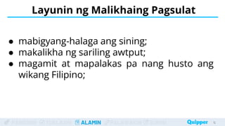 PPT_FPL 11_12 Q0202_Layunin sa Paglinang ng Kasanayan sa Malikhaing ...