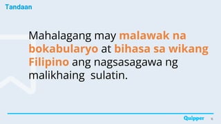 PPT_FPL 11_12 Q0202_Layunin sa Paglinang ng Kasanayan sa Malikhaing ...