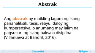 PPT_FPL 11_12 Q1 0301_Kahulugan, Layunin, at Gamit ng Abstrak.pptx