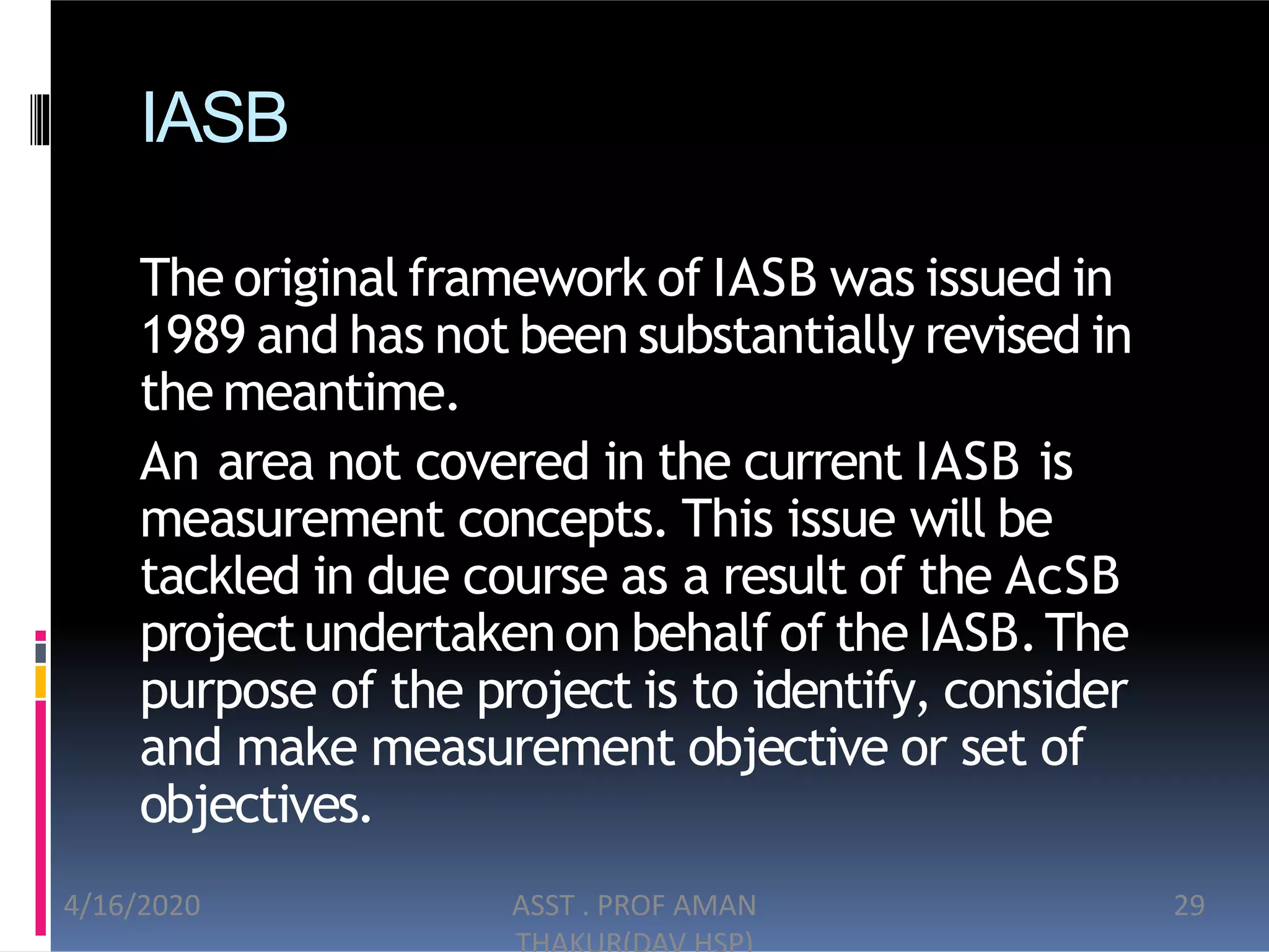 CONCEPTUAL FRAMEWORK OF FASB:OBJECTIVES, PROFESSIONAL ETHICS | PPTX