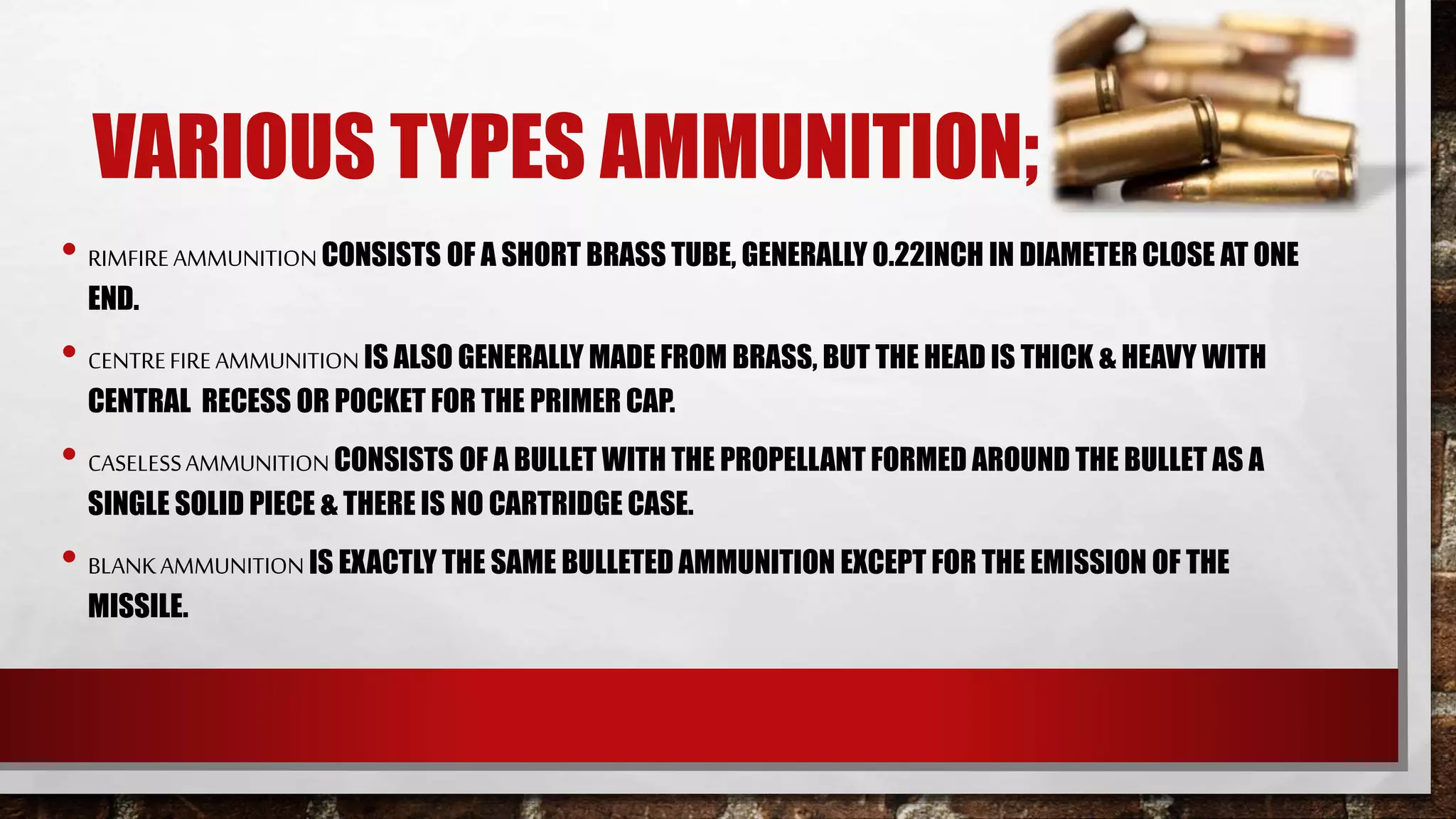ammunition and its classification | PPTX