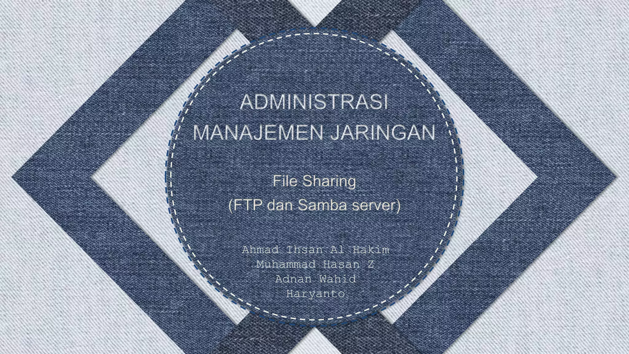 Ppt ftp dan samba server | PPTX