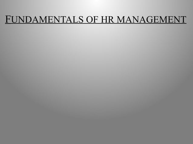 PPT (fundamentals of HR management).pptx