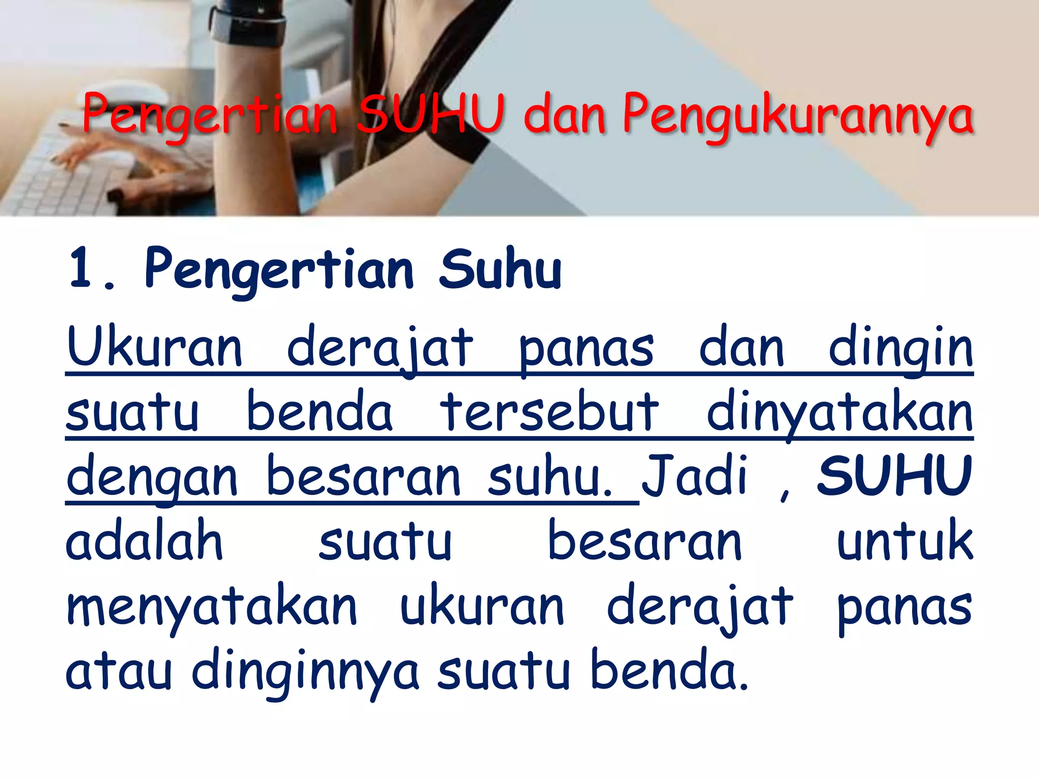 Ppt g7 b suhu dan pengukurannya | PPTX