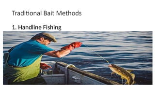 PPT G8Q1W3.pptx fishing gears and bait methods | PPTX