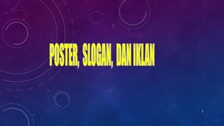PPT G8 Teks Iklan,Slogan, POster.ppt2024 | PPT