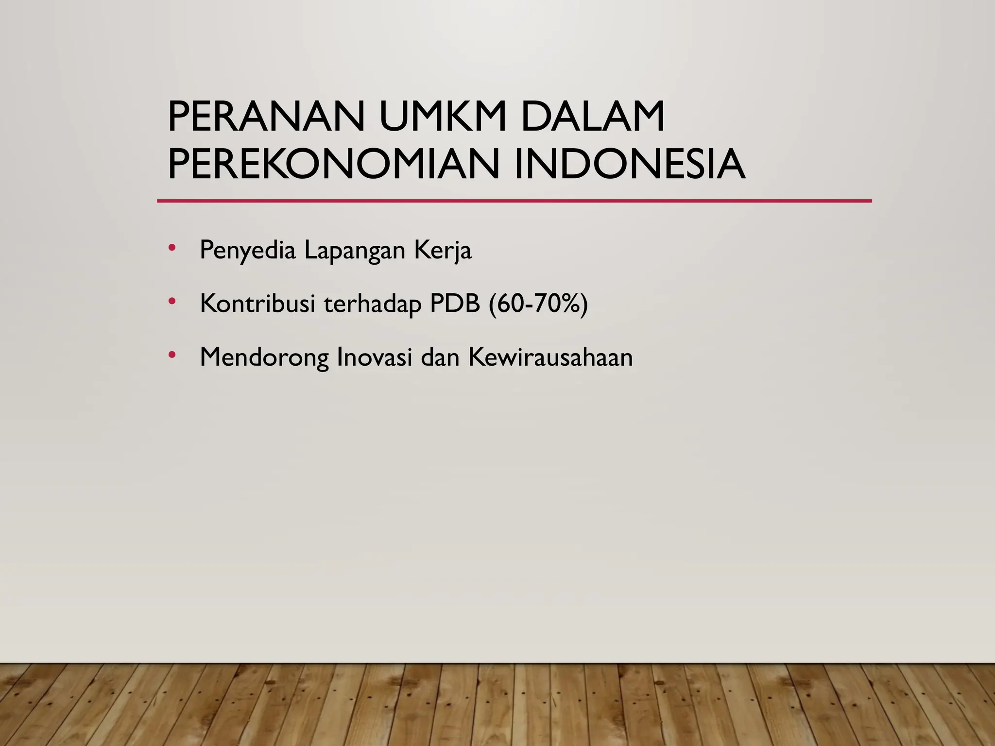 PPT Gambaran Umum UMKM Indonesia sejarah dan perkembangan | PPTX