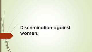 Ppt g ander discrimination | PPT