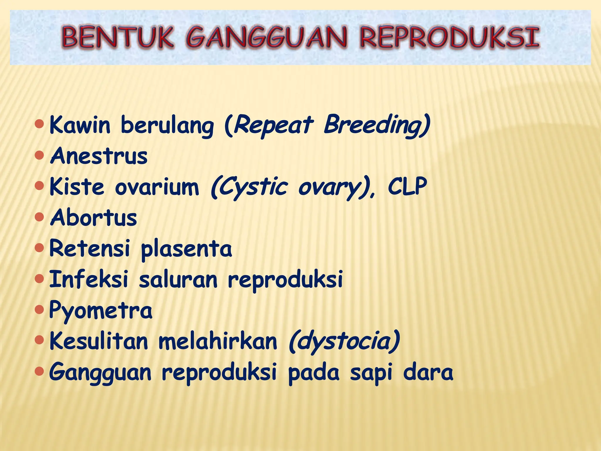 ppt gangguan reproduksi pertemuan 1.pptx