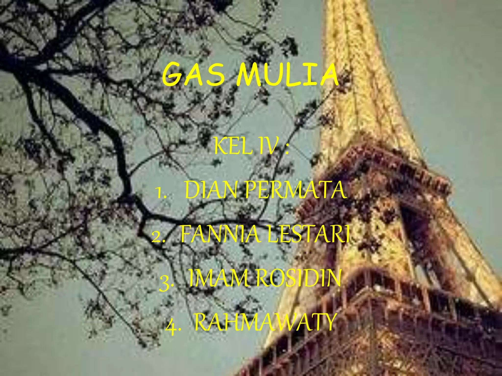 Ppt gas mulia | PPTX