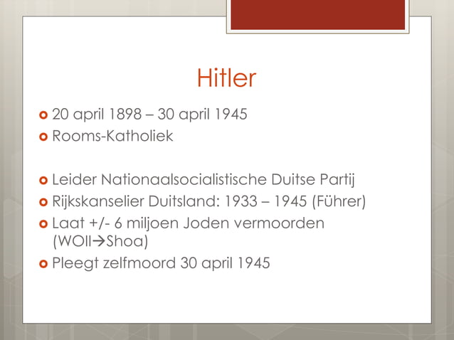 30 april 1945 - Zelfmoord Hitler | PPTX | Death, Injury, or Military Conflict | Sensitive Topics