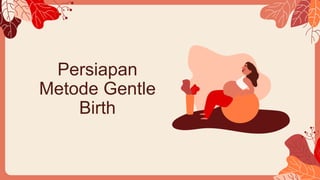 ppt gentle birth (1).pptx