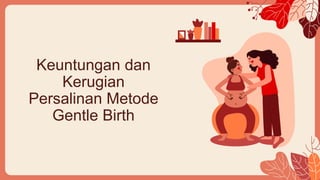ppt gentle birth (1).pptx