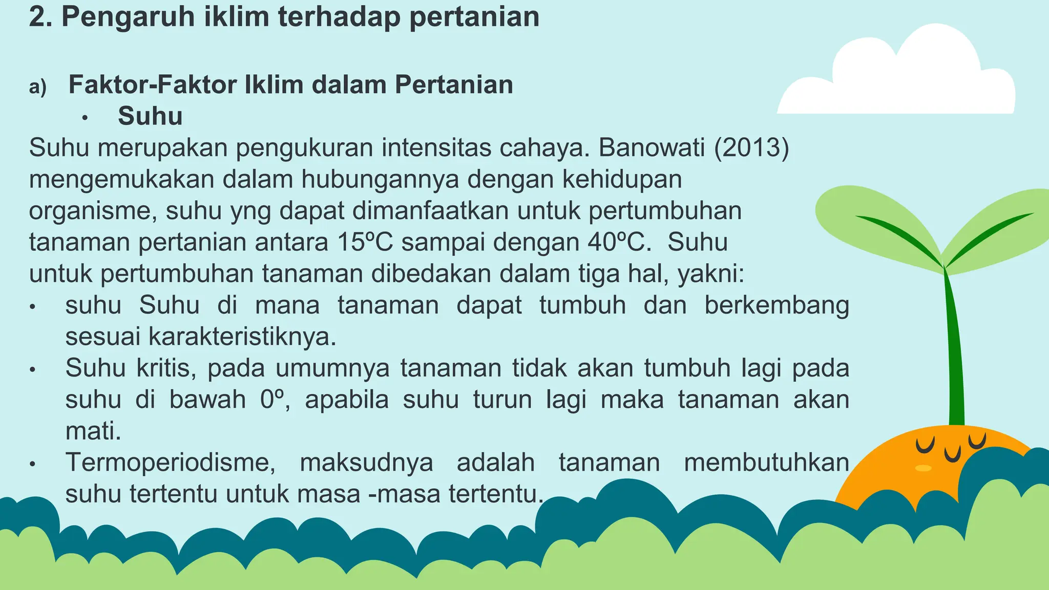 PPT FAKTOR GEOGRAFI DALAM PERTANIAN KELOMPOK 7.pptx