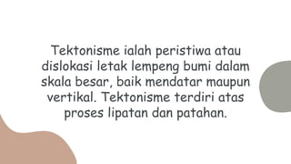 PPT GEOGRAFI TEKTONISME | PPTX