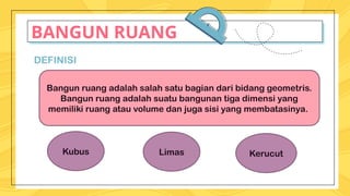 PPT Geometri Bangun Ruang (kubus, limas, dan kerucut) | PPTX