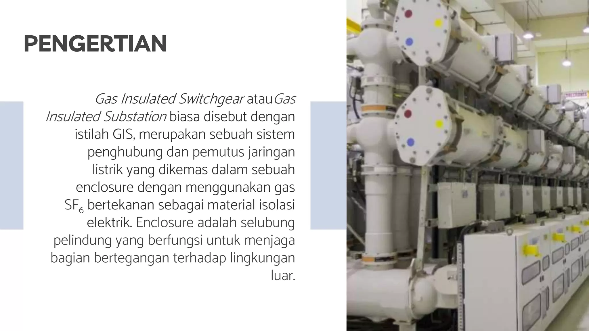 GAS INSULATED SUBSTATION (GIS) | PPTX