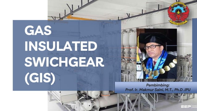 GAS INSULATED SUBSTATION (GIS) | PPTX