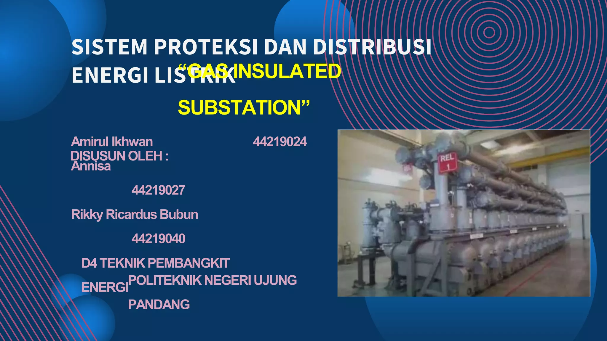 GAS INSULATED SUBSTATION | PPTX