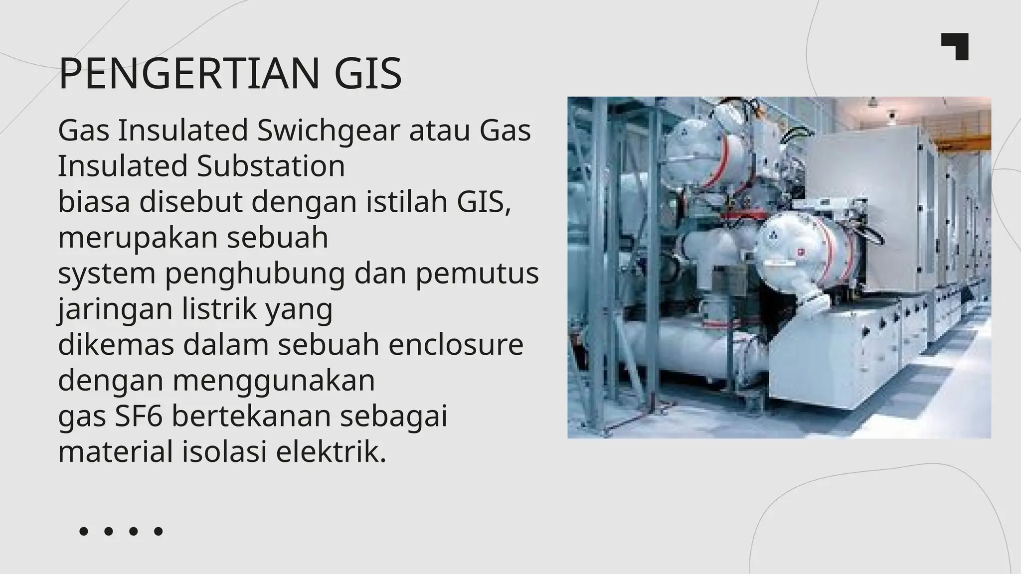 Gas Insulated Swichgear ( SF6) atau Gas Insulated Substation | PPTX