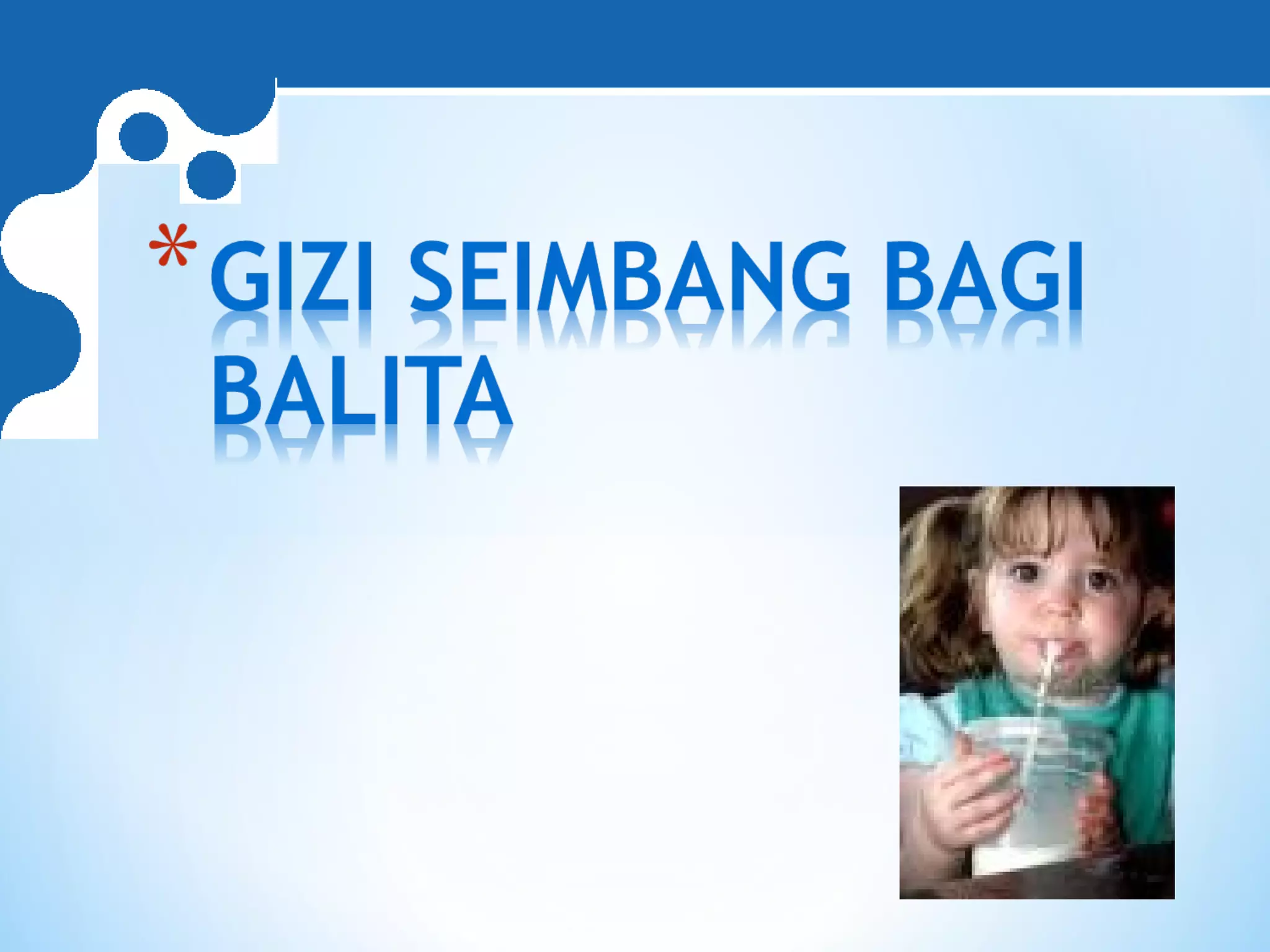 PPT Gizi Balita | PPT