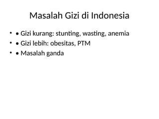 PPT_Gizi_Masyarakat_Leeeeeeeeengkap.pptx