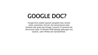 PEMANFAATAN GOOGLE DOCS | PPTX
