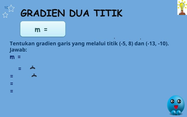 PPT GRADIEN PGL (PERSAMAAN GARIS LURUS) DAN KEMIRINGAN | PPTX