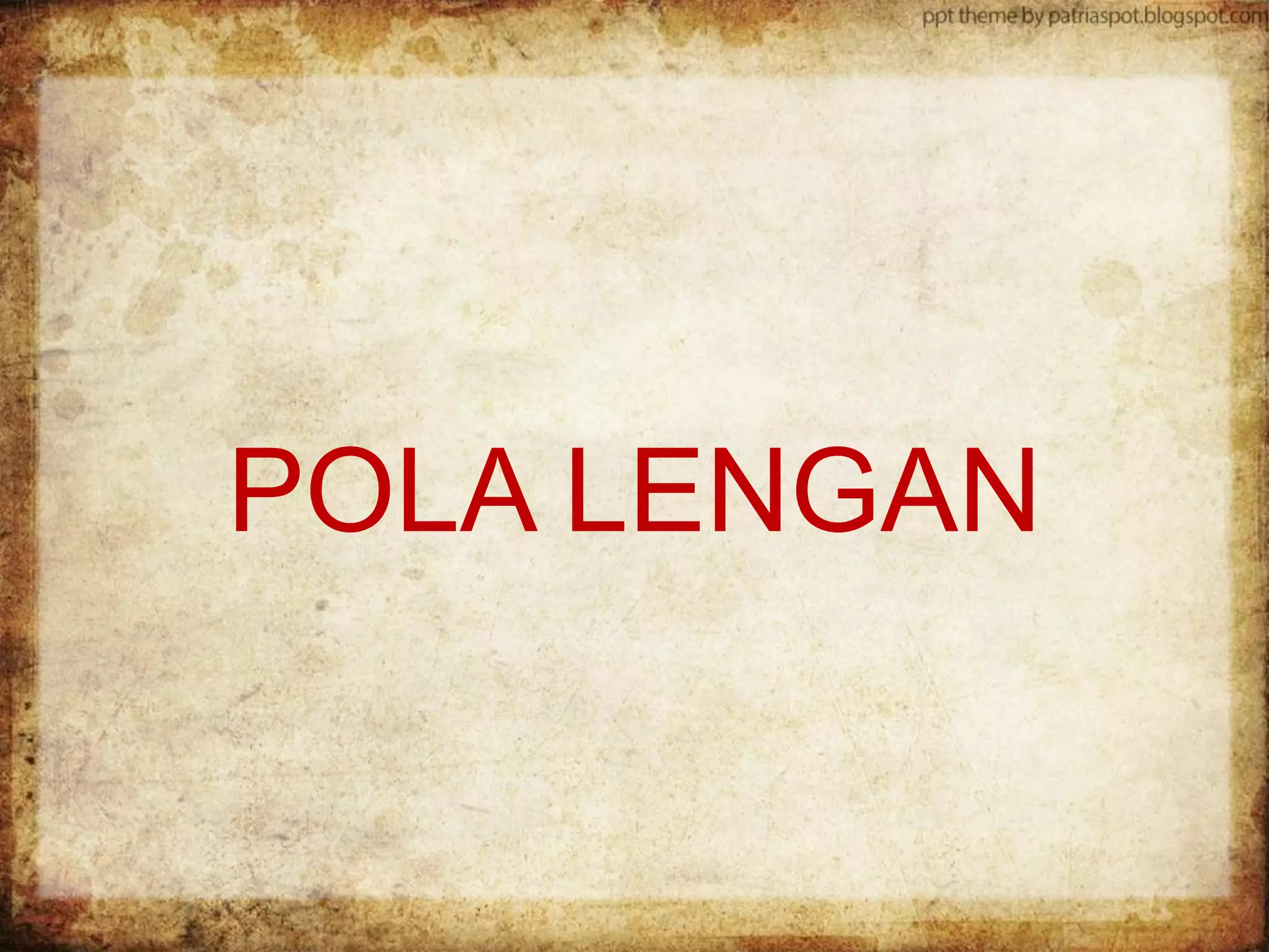 Grading Pola Dasar Badan dan Lengan | PPTX