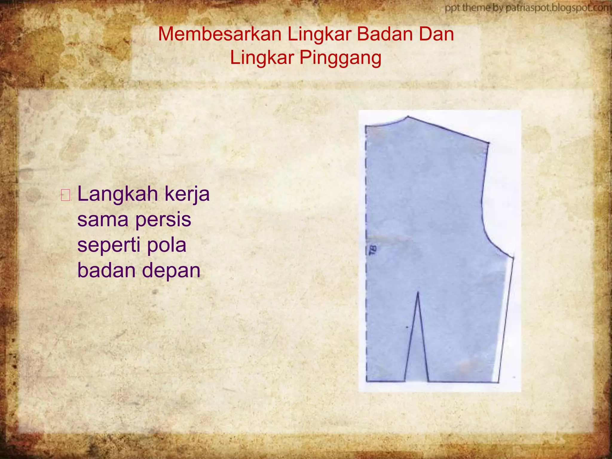 Grading Pola Dasar Badan dan Lengan | PPTX