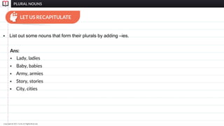 PPT_Grammar - Plural Nouns.pptx for the middle level student | PPT