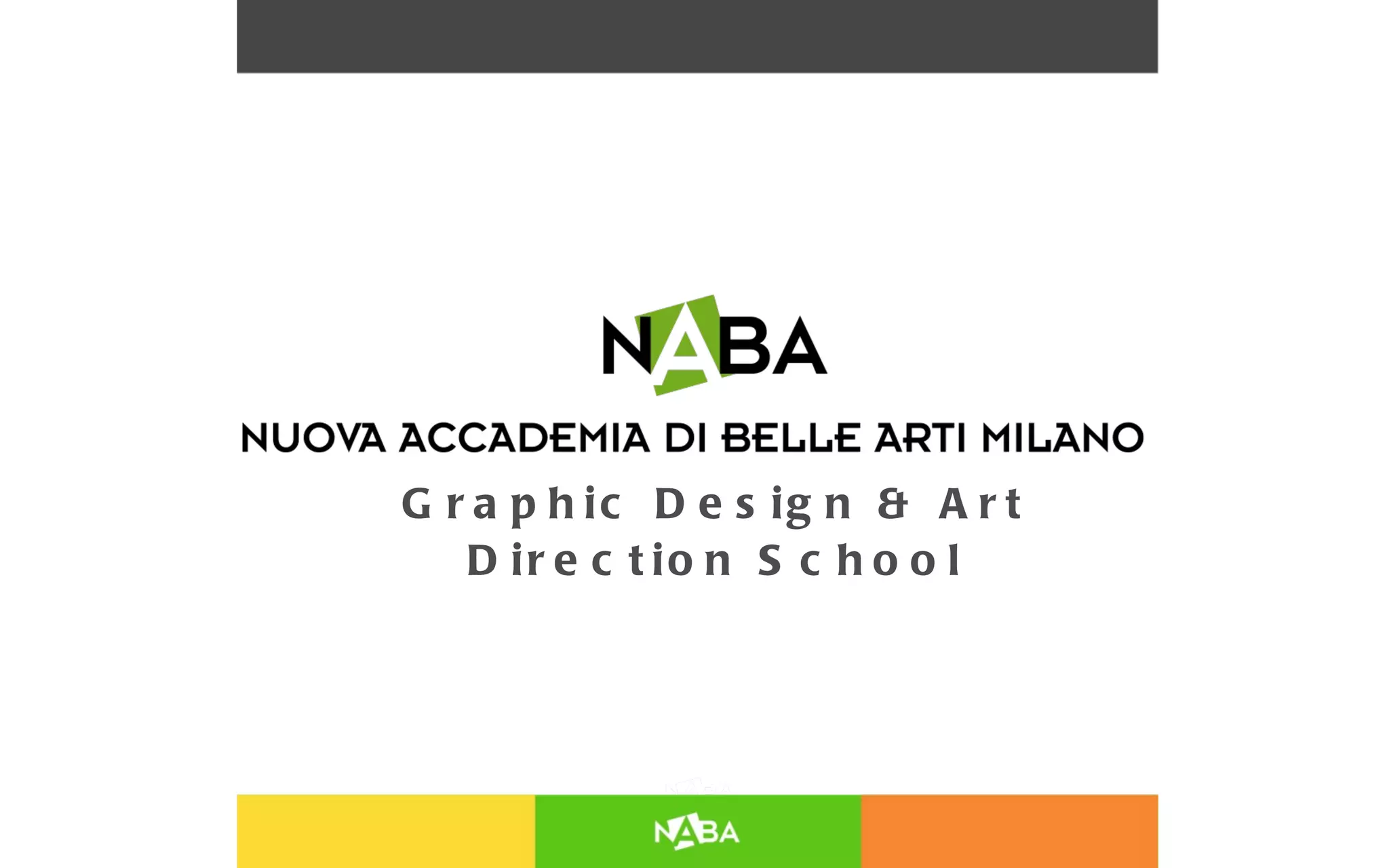 NABA Graphic Design And Art Direction Presentation | PPT