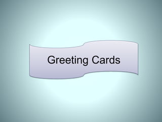 Ppt greeting cards | PPTX
