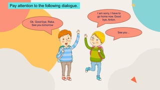 Expressions of greeting leavetaking new.pptx