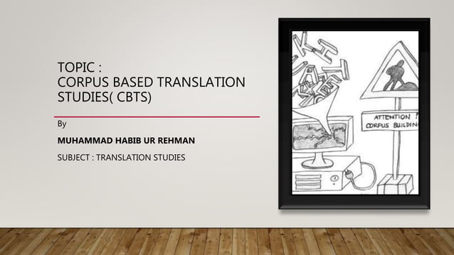 Corpus based translation Studies | PPTX | Science