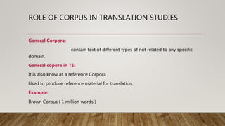 Corpus based translation Studies | PPTX | Science