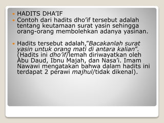 Hadits Shohih, Hasan, Dha'if | PPTX