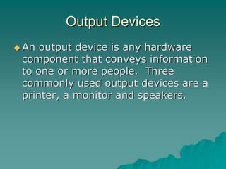 INPUT OUTPUT DEVICES | PPT