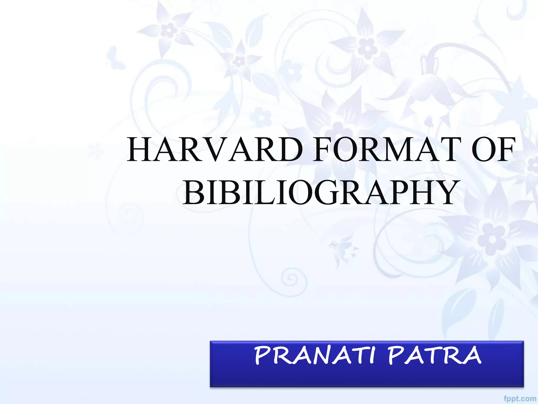 Harvard format of Bibiliography | PPTX
