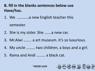 Ppt have,has lesson 1 | PPTX
