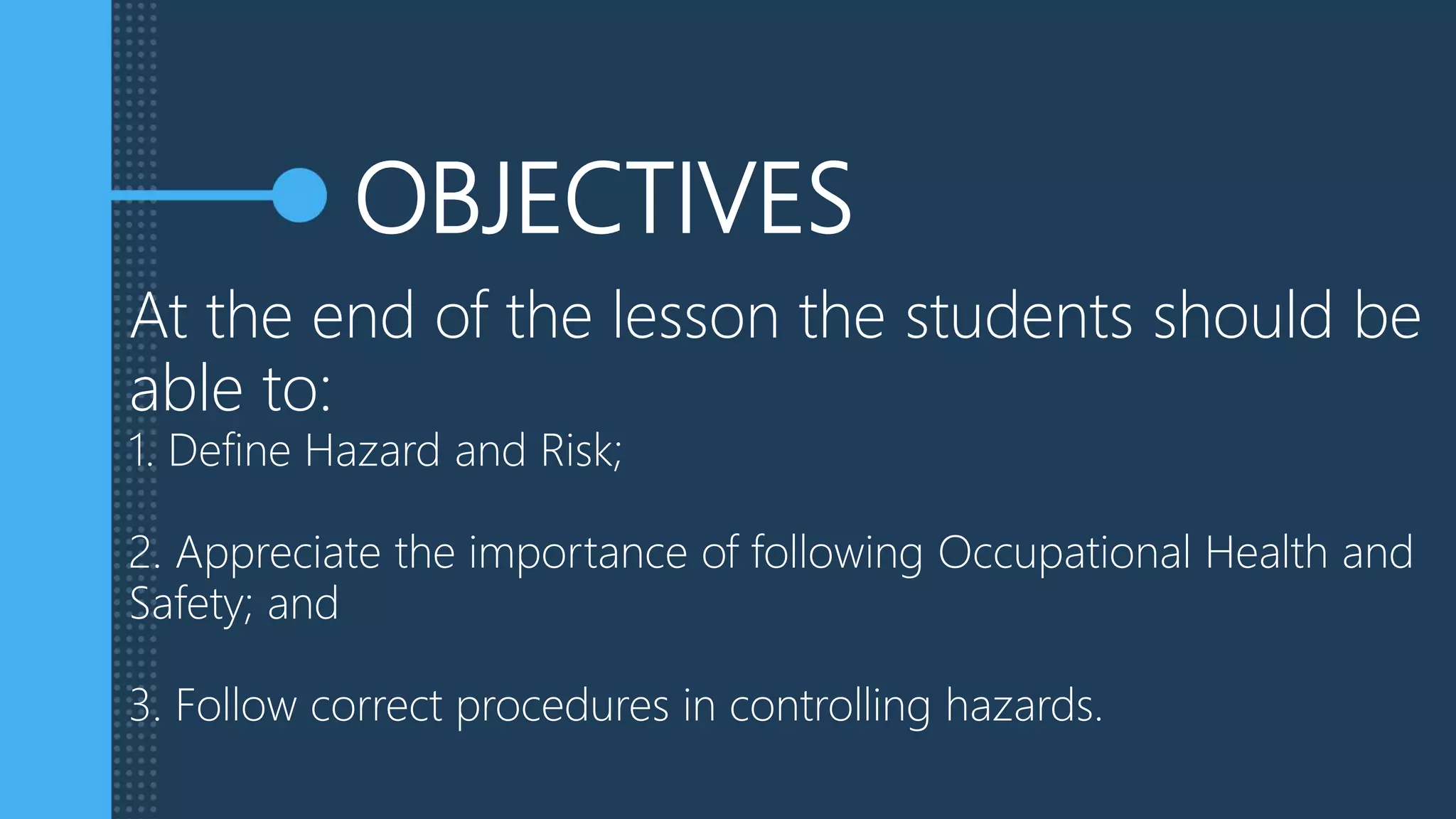 Powerpoint presentation about hazard and risk | PPTX