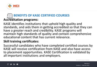 Benefits of KASE Certified Courses | PPTX | Vocational Training | Careers