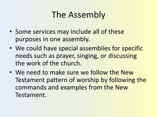 Pp theassembly | PPTX | Christianity | Religion & Spirituality