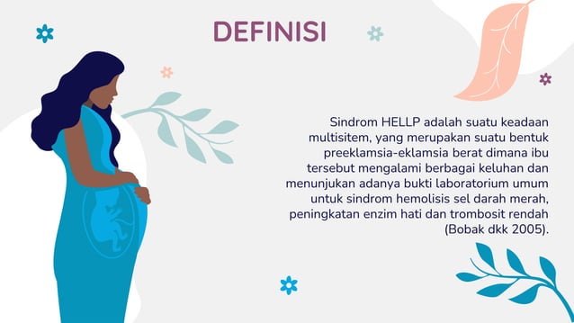 PPT HELLP SYNDROME pada ibu hamil yang mature | PPTX