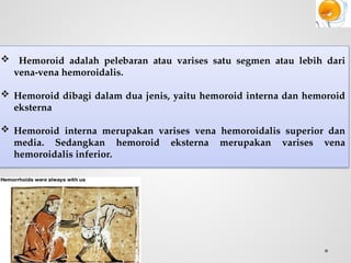 ppt gejala dan penanganan hemoroid .pptx