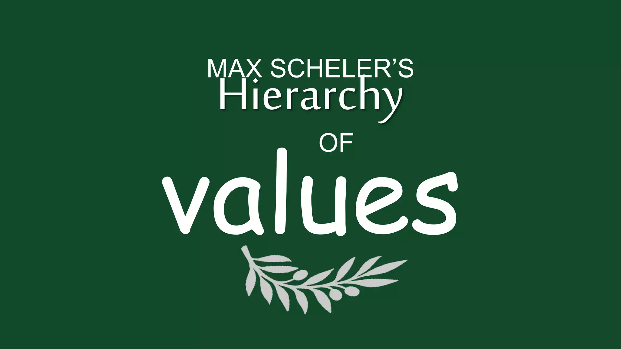 Ppt hierarchy of values by Max Scheler | PPTX
