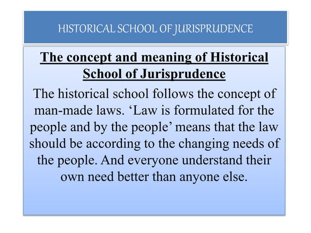 Historical school of jurisprudence | PPTX