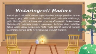 PPT HISTORIOGRAFI/PENULISAN SEJARAH SEJARAH KELAS X SEMESTER 1 | PDF